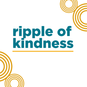 Ripple of Kindness Hall of Fame - Give SevenDays®